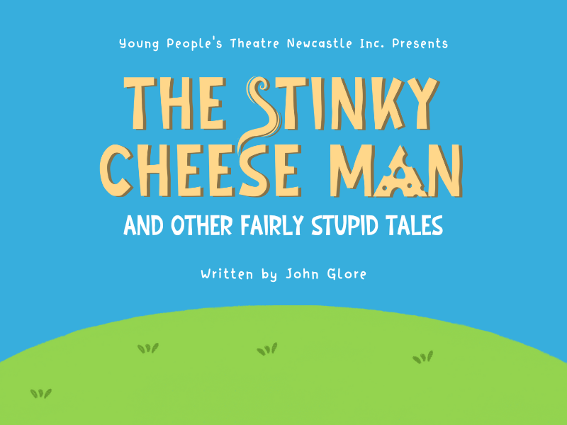The Stinky Cheese Man and Other Fairly Stupid Tales presented by Young ...