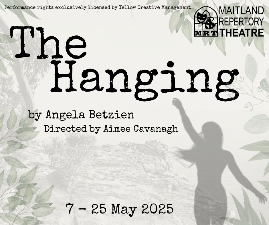THE HANGING presented by Maitland Repertory Theatre | CONDA Inc.